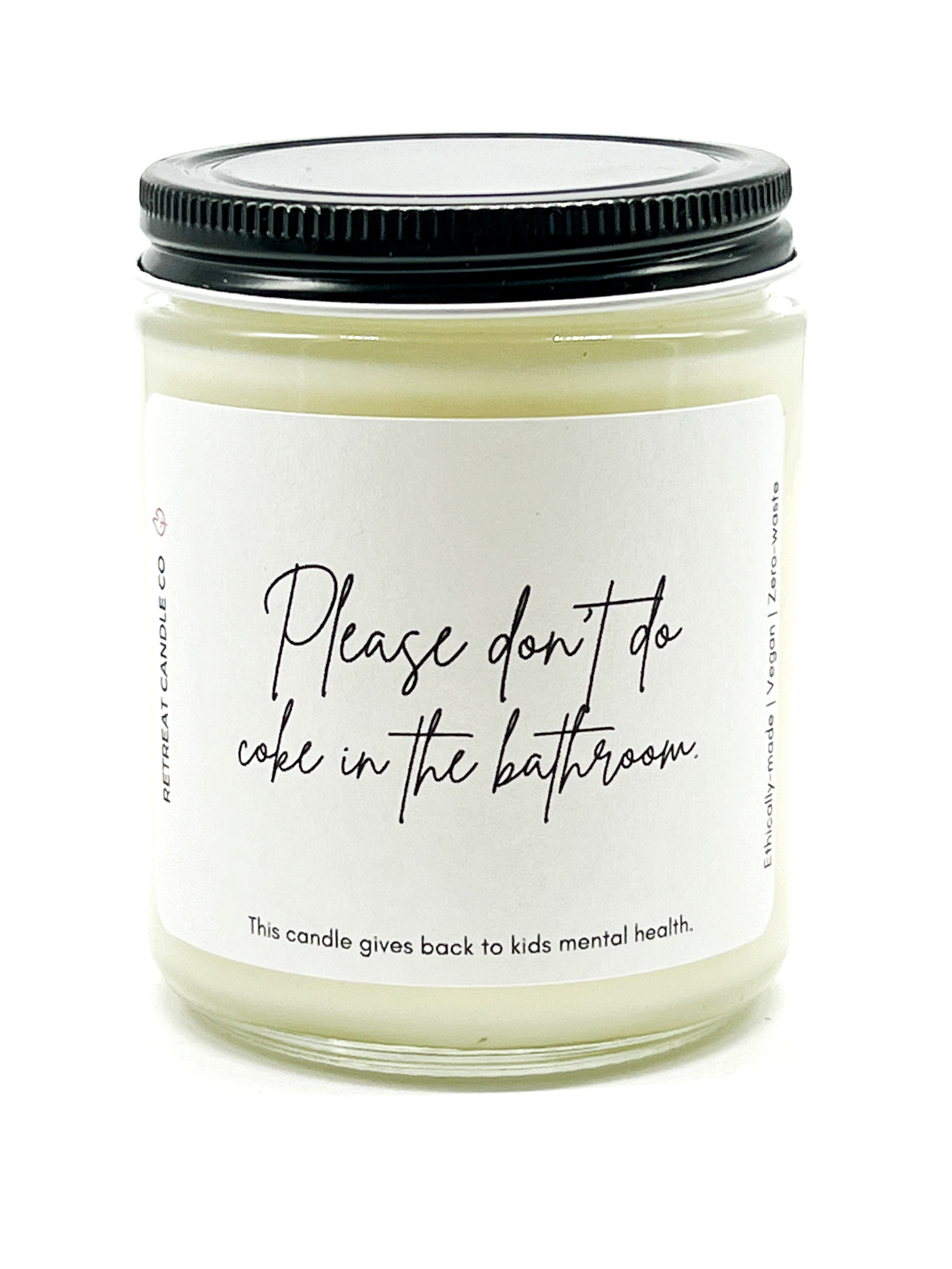 No Coke in the Bathroom – Retreat Candle Co